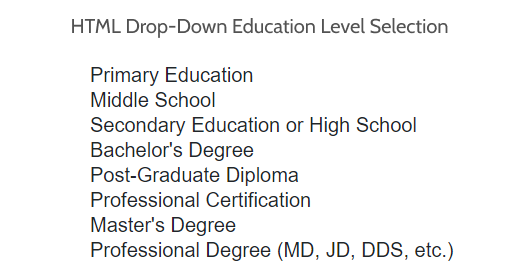Education Level List For HTML Drop Down, JavaScript, PHP
